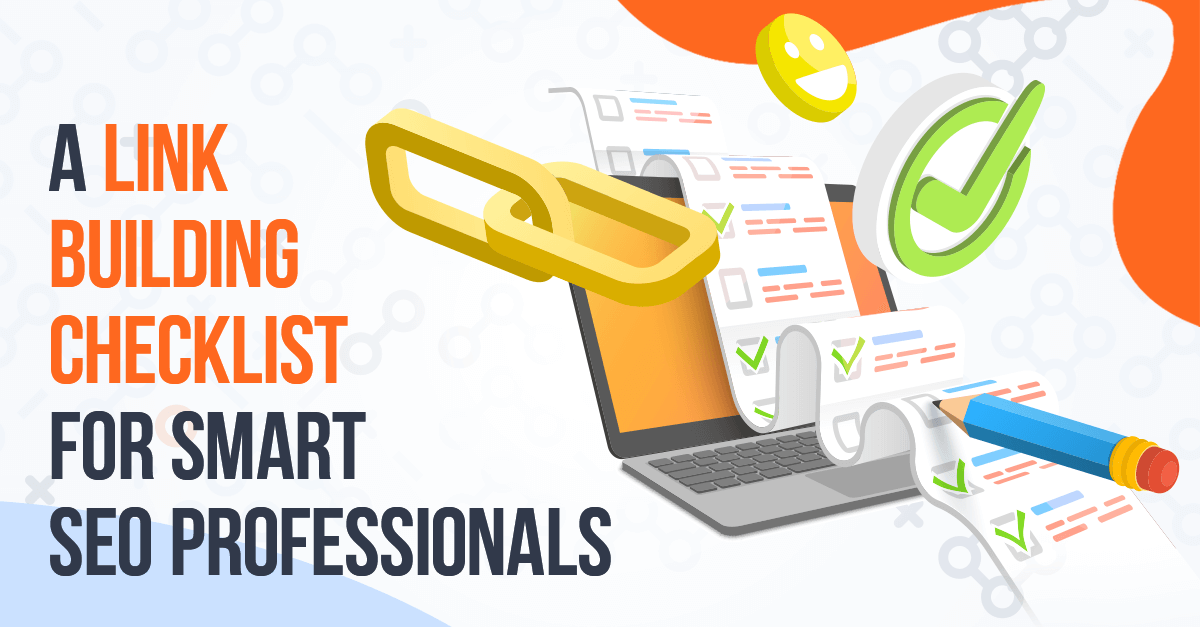 A Link Building Checklist for Smart SEO Professionals