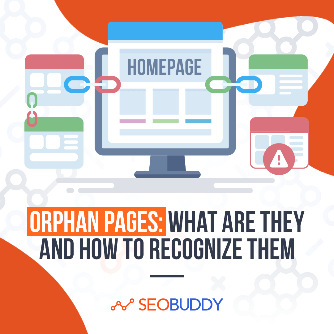 Orphan Pages: What Are They and How to Recognize Them