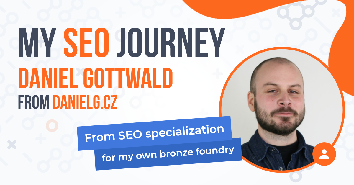My SEO Journey with Daniel Gottwald from danielg.cz - Episode #97