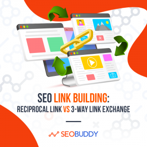 SEO Link Building: Reciprocal Link vs 3-Way Link Exchange